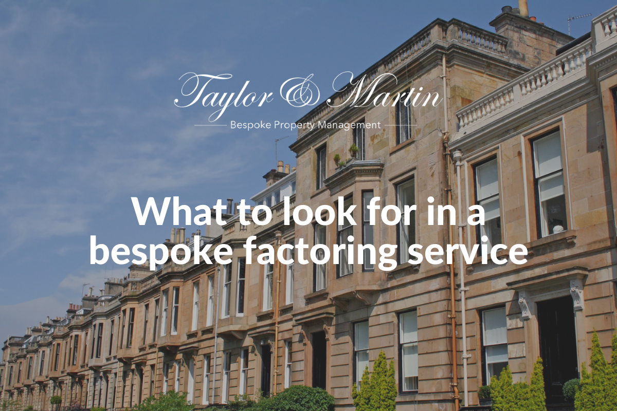 What to look for in a bespoke property management service Taylor & Martin
